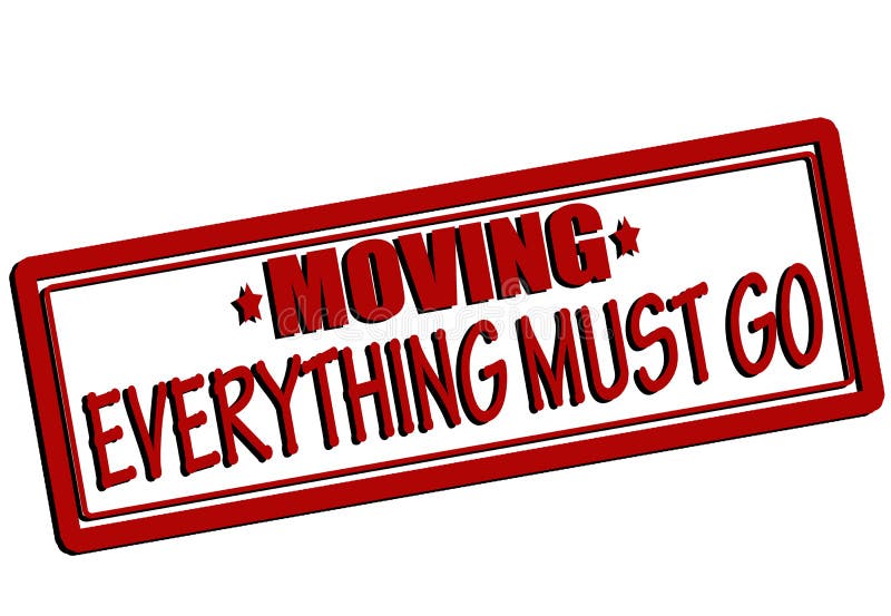 Everything must go stock illustration. Illustration of move - 108958902