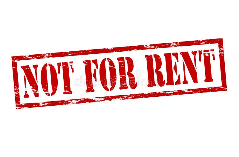 Not for rent stock illustration. Illustration of sign - 108754334