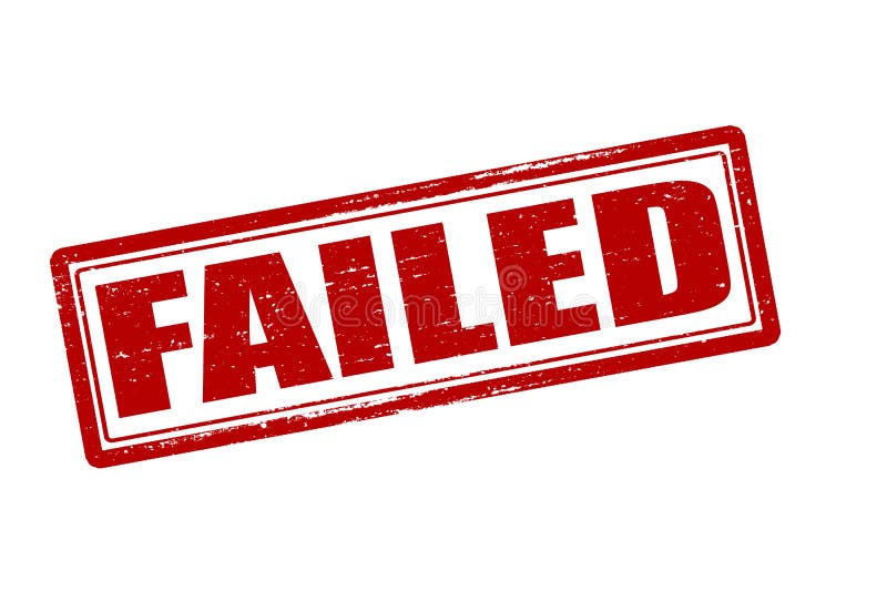 Failed stock illustration. Illustration of miscellaneous - 92049686