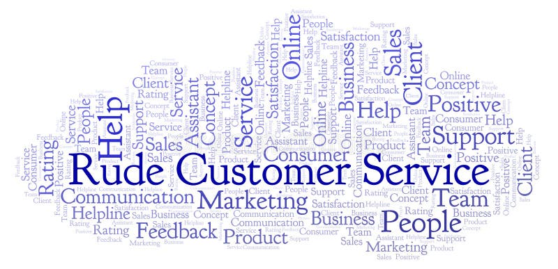 Rude Customer Service Word Cloud. Stock Illustration - Illustration of ...