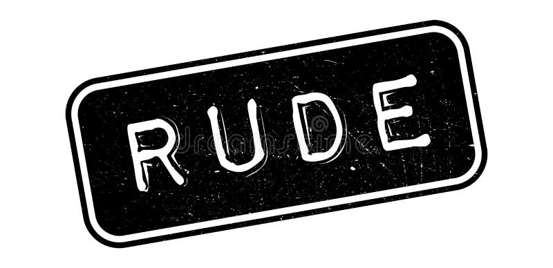 Do not be rude sign stock vector. Illustration of label - 105517965
