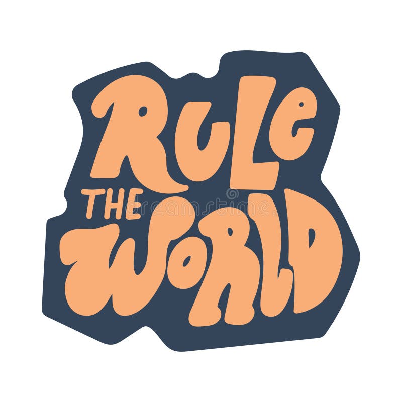 Rule the World Hand Drawn Lettering Vector Quote Stock Illustration ...