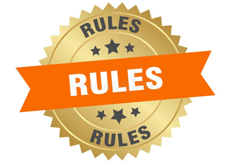 Rules. Rules Round Orange and Gold Label Isolated on Transparent ...