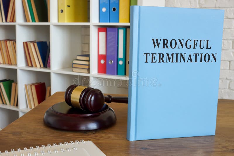 Rules about Wrongful Termination and Employment on the Desk. Stock ...