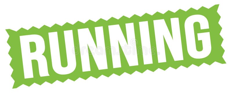 RUNNING Text Written on Green Stamp Sign Stock Illustration ...