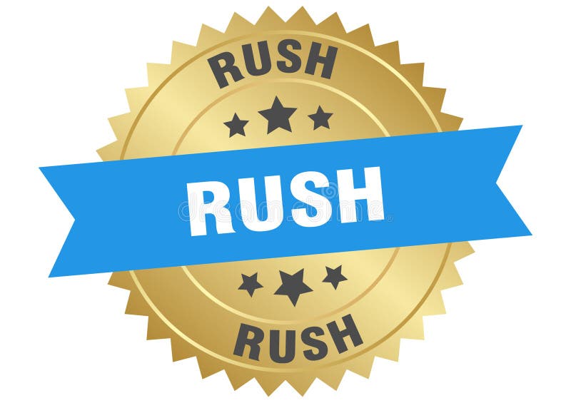 Rush. Rush Round Blue and Gold Label Isolated on Transparent Background ...