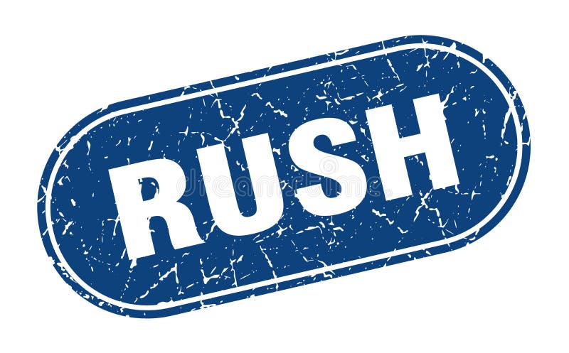 Rush Sign. Rush Grunge Stamp Stock Vector - Illustration of grungy ...