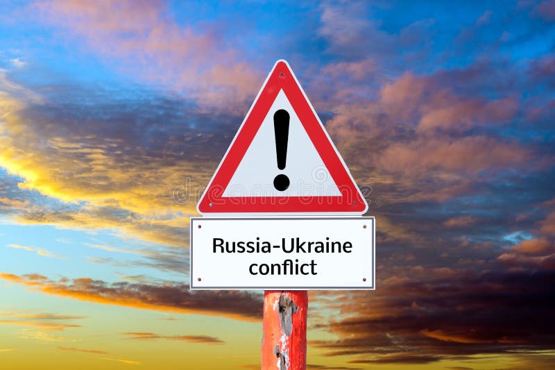 Russia Ukraine Conflict Warning Sign Stock Photo - Image of automobile ...