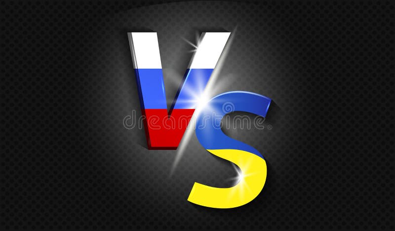 Russia Vs Ukraine. Conflict between Russia and Ukraine War Concept ...