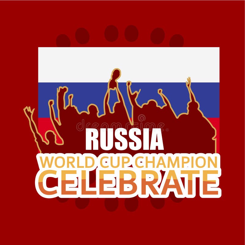 Russia World Cup Champion Celebrate Vector Template Design Illustration ...