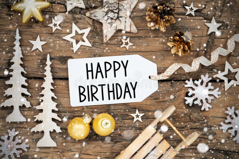 Rustic Christmas Decor with Snowfall and Label with Text Happy Birthday ...