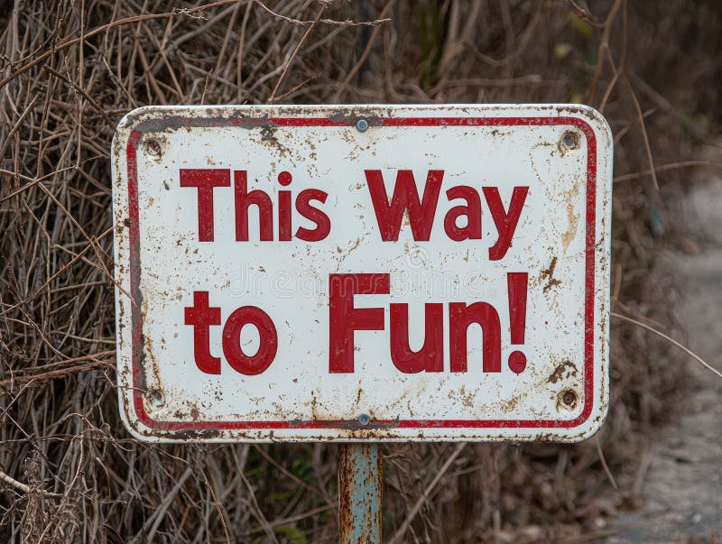 Rusty Sign Pointing the Way To Fun Stock Illustration - Illustration of ...