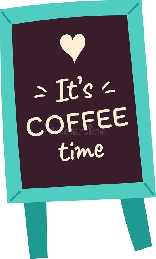 It S Coffee Time Board Sticker Stock Vector - Illustration of black ...