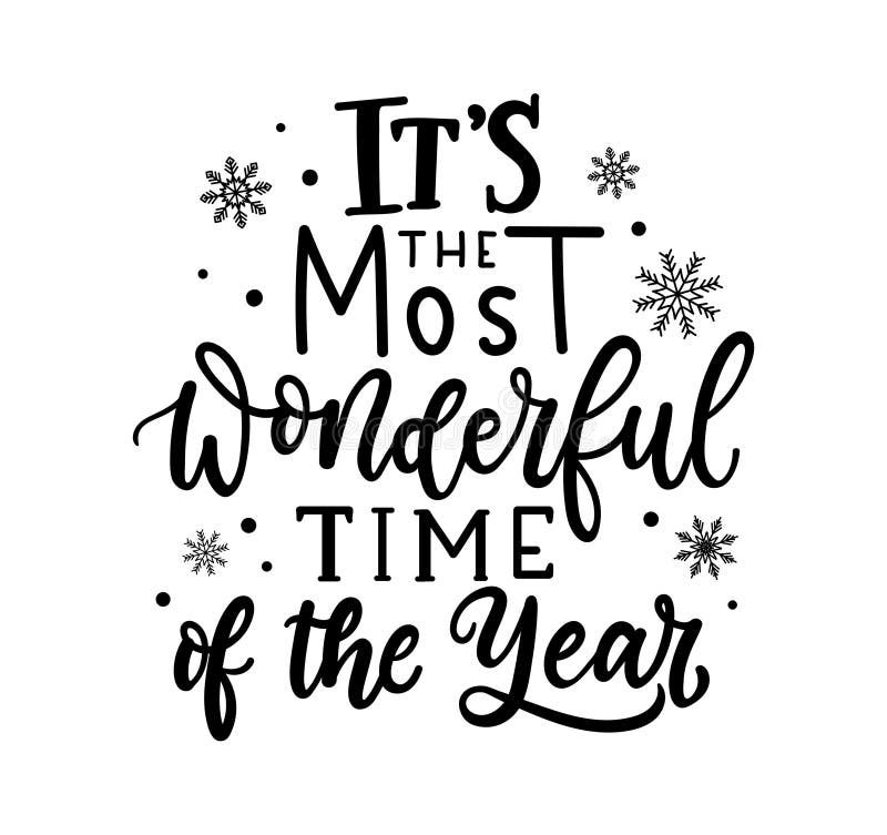 The Most Wonderful Time Of The Year Stock Vector Illustration Of