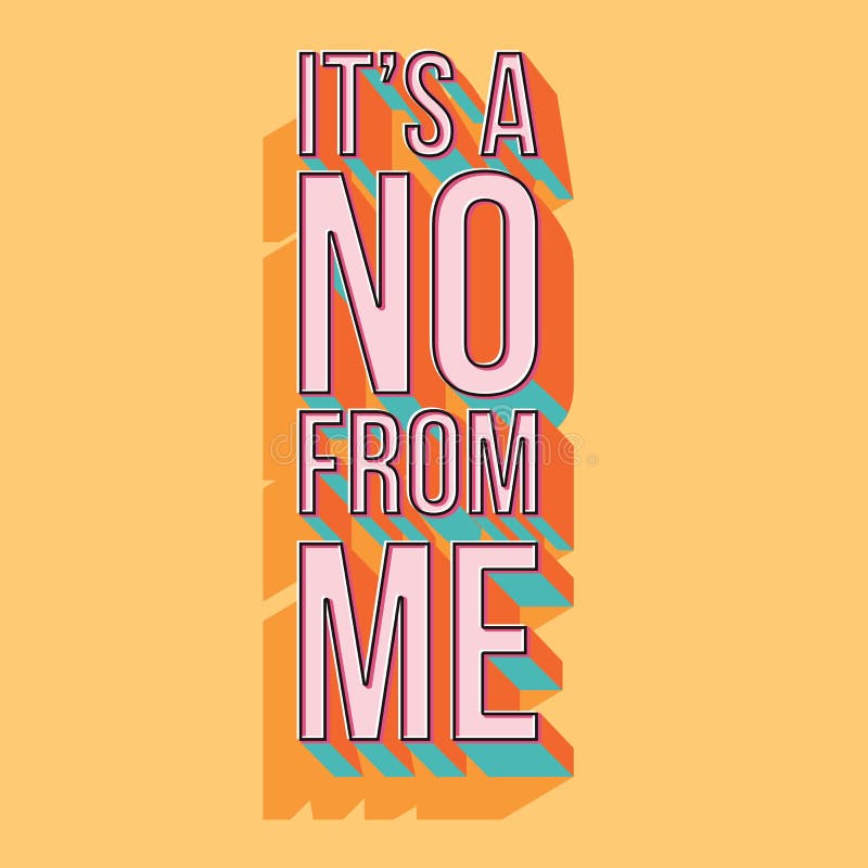 It`s a No from Me Typography Modern Poster Design, Vector Stock Vector ...