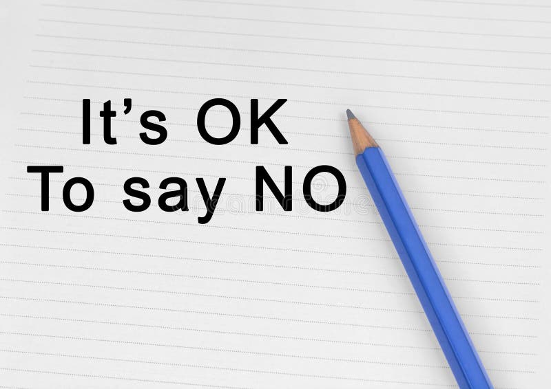 Its Ok To Say No Stock Photos - Free & Royalty-Free Stock Photos from ...