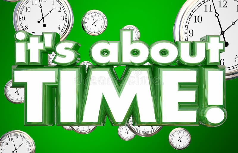 It`s about Time Clocks Words Overdue Urgency Stock Illustration ...