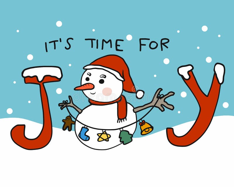 It`s Time for Joy, Snowman in Winter Cartoon Illustration Stock Vector ...