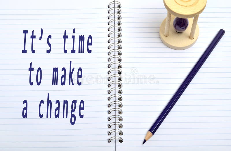It s time to make a change stock photo. Image of achievement - 66279128