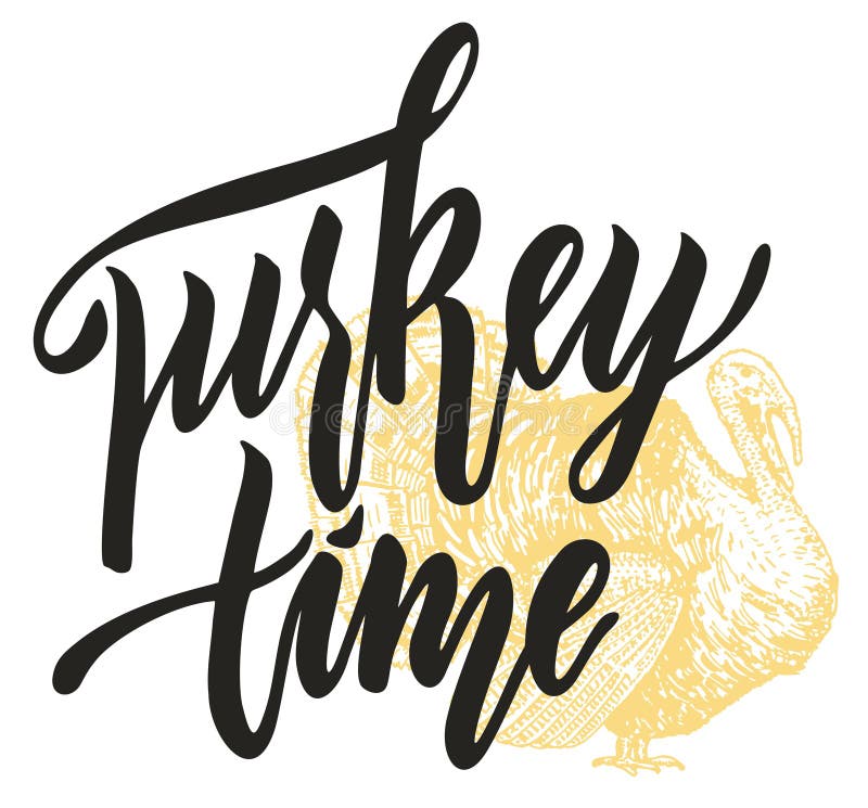 It S Turkey Time. Hand Drawn Vector Illustration Lettering Stock Vector ...