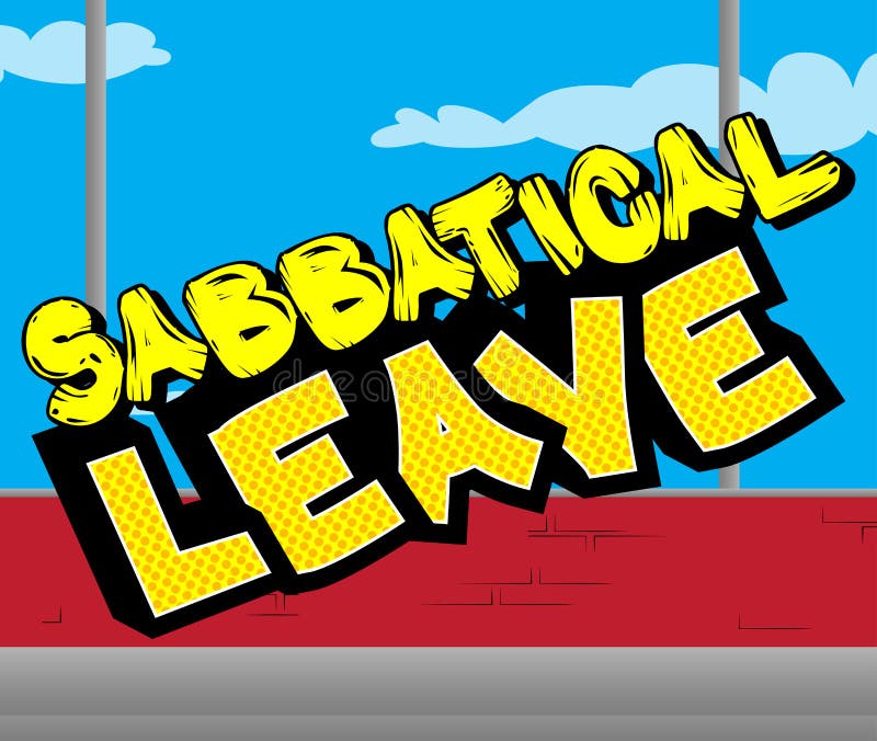 Sabbatical Leave. Comic Book Word Text. Retro Pop Art Style. Stock ...