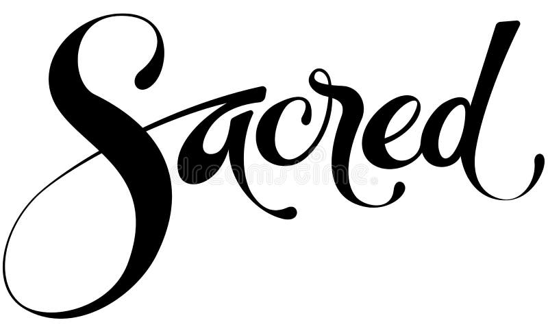 Sacred - Custom Calligraphy Text Stock Vector - Illustration of script ...
