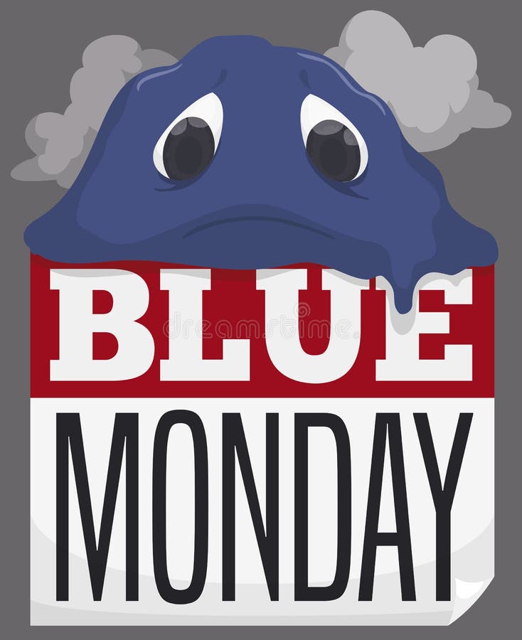 Sad Blob Melting Over Loose-leaf Calendar during Blue Monday, Vector ...