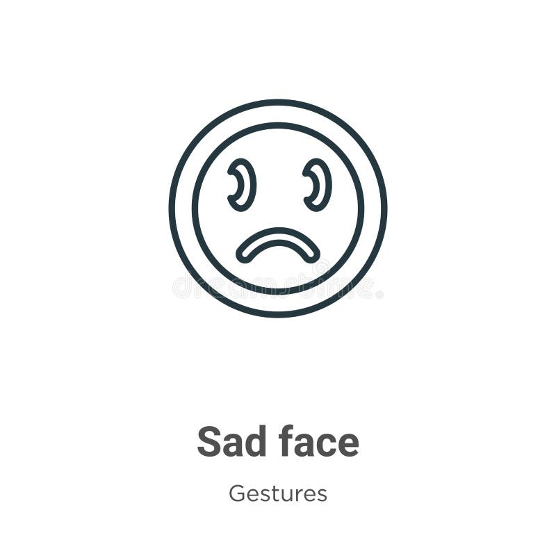 Sad Face Outline Vector Icon. Thin Line Black Sad Face Icon, Flat ...