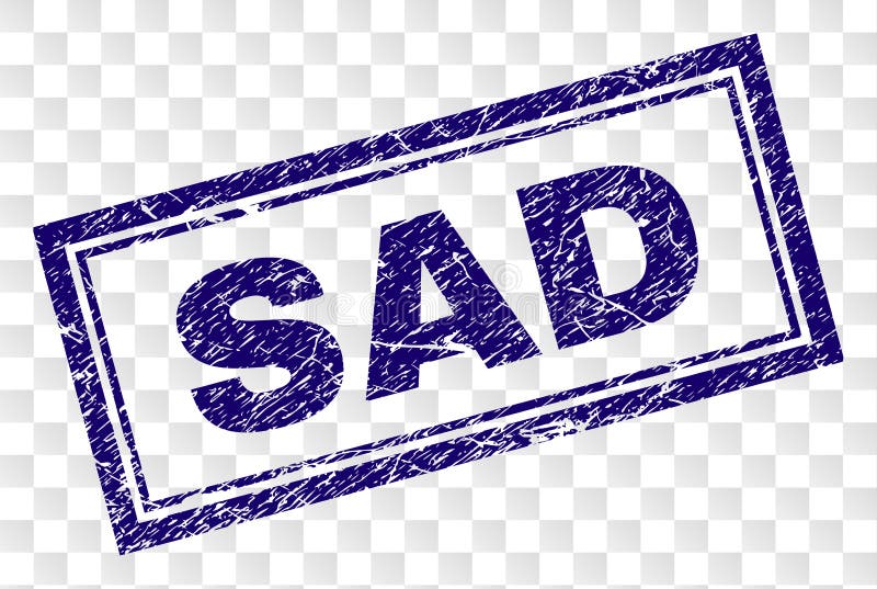 Grunge SAD Rectangle Stamp stock vector. Illustration of distress ...