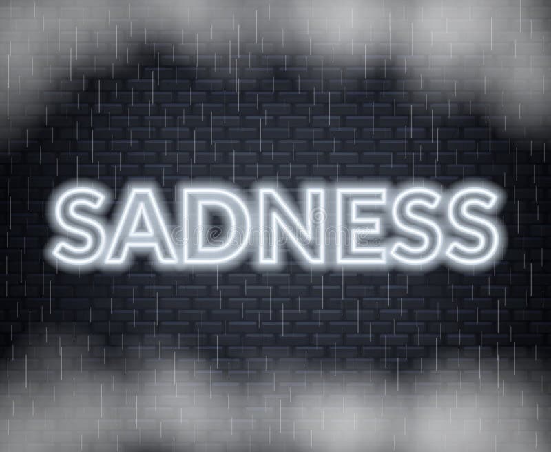 Sadness Neon Lettering. Sad Mood Stock Illustration - Illustration of ...