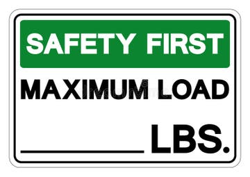 Safety First Maximum Load LBS Symbol Sign, Vector Illustration, Isolate ...