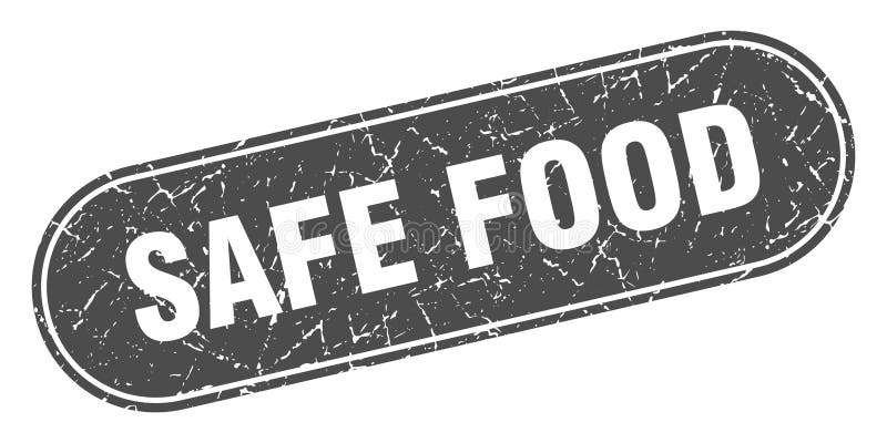 Safe Food Sign. Safe Food Grunge Stamp Stock Vector - Illustration of ...