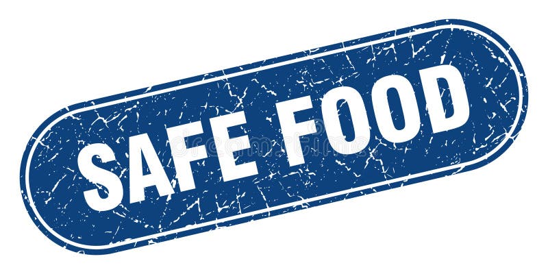 Safe Food Sign. Safe Food Grunge Stamp Stock Vector - Illustration of ...