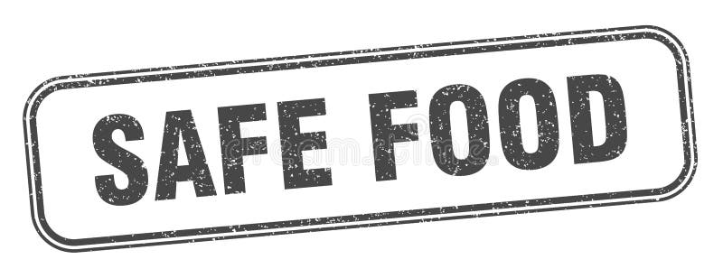 Safe Food Stamp. Safe Food Square Grunge Sign Stock Vector ...
