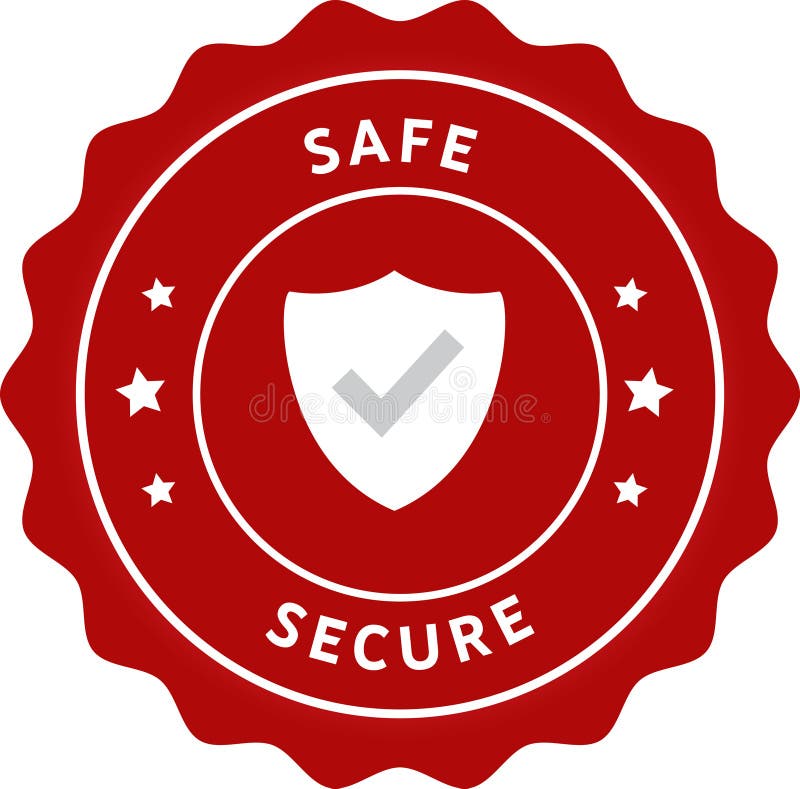 Safe Secure Sign, Safe Symbol in Red Seal, Safe Secure Seal, Protect ...