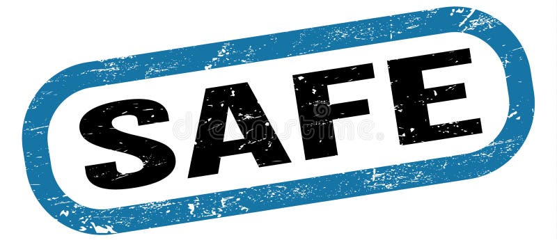 SAFE, Text Written on Blue-black Stamp Sign Stock Illustration ...