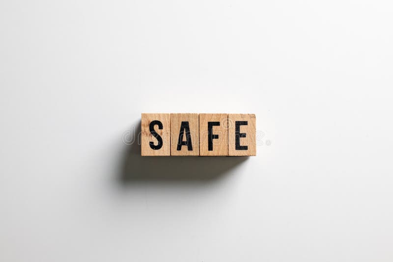 ` Safe ` Text Made of Wooden Cube on White Background Stock Photo ...