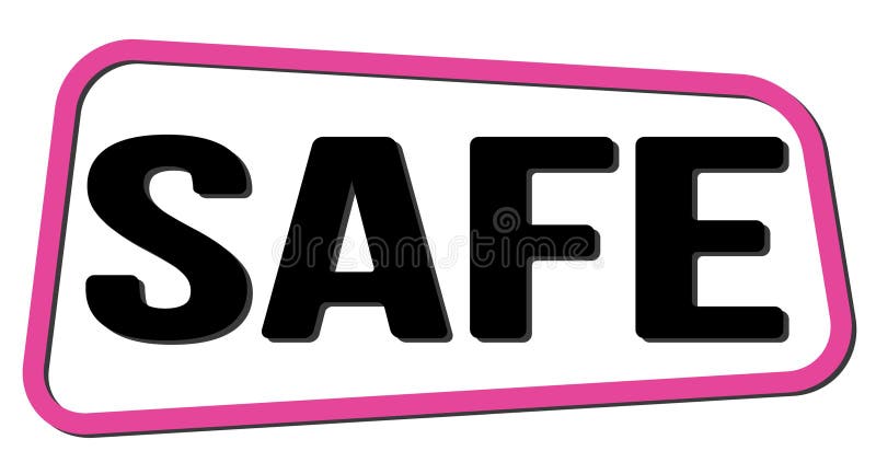 SAFE Text on Pink-black Trapeze Stamp Sign Stock Illustration ...