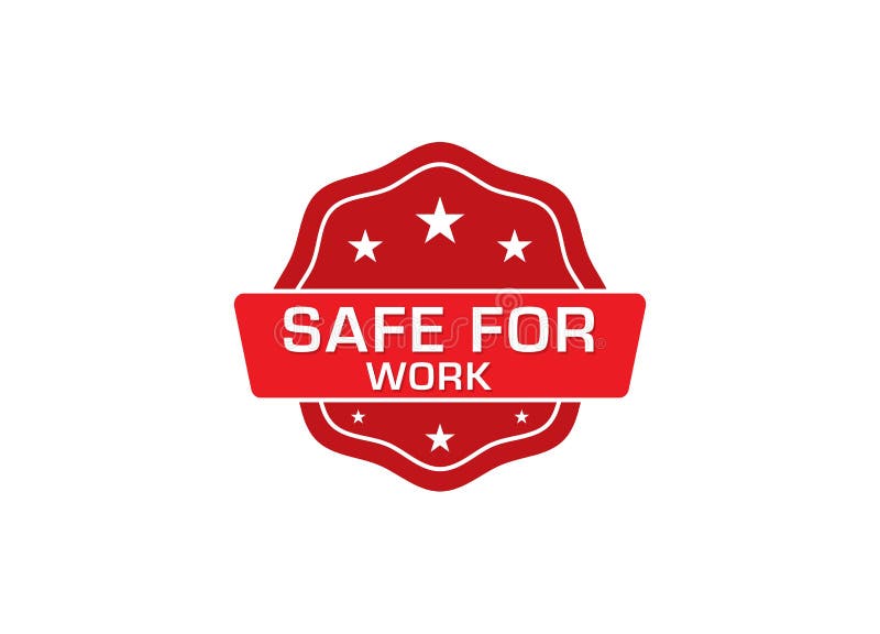 Safe for Work Label Sticker, Safe for Work Badge Sign Stock Vector ...