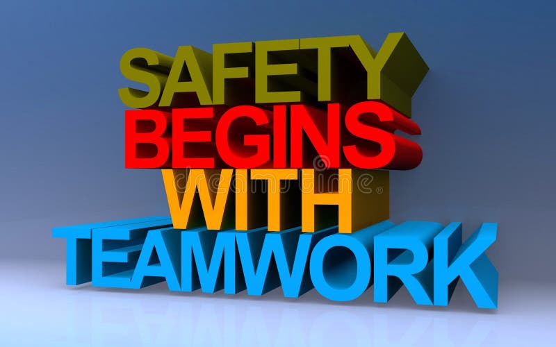 Safety Begins with Teamwork on Blue Stock Image - Image of ...