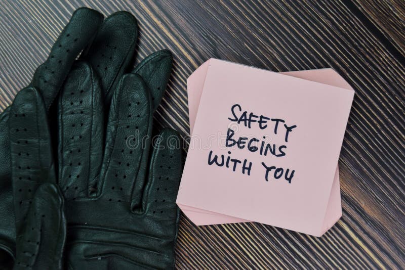 Safety Begins with You Write on Sticky Notes Isolated on Wooden Table ...