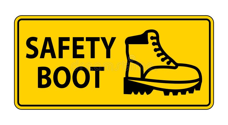 Safety Boot Sign for Work Site Awareness Stock Vector - Illustration of ...