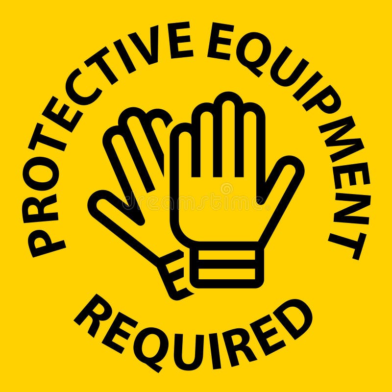Safety Compliance Sign Indicating Required Use of Protective Equipment ...