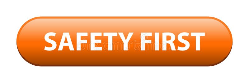 Safety first button stock vector. Illustration of direction - 183605106