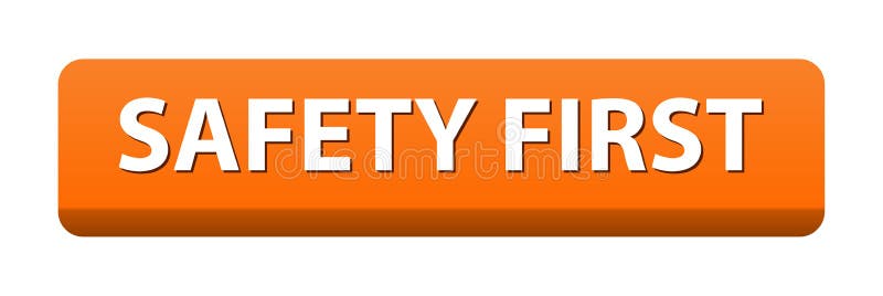 Safety first button stock vector. Illustration of background - 183605202