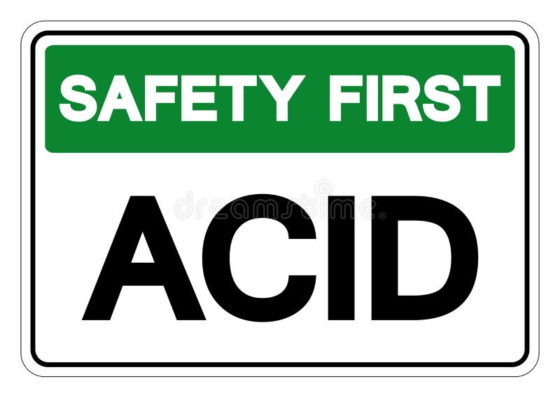 Safety First Acid Symbol Sign,Vector Illustration, Isolate on White ...