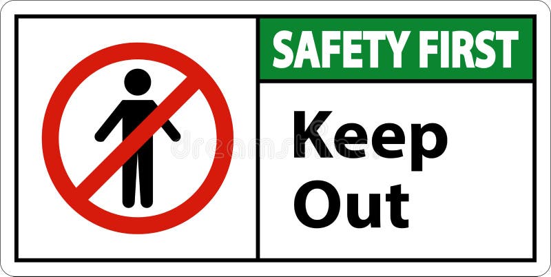 Safety First Area Keep Out Sign on White Background Stock Vector ...