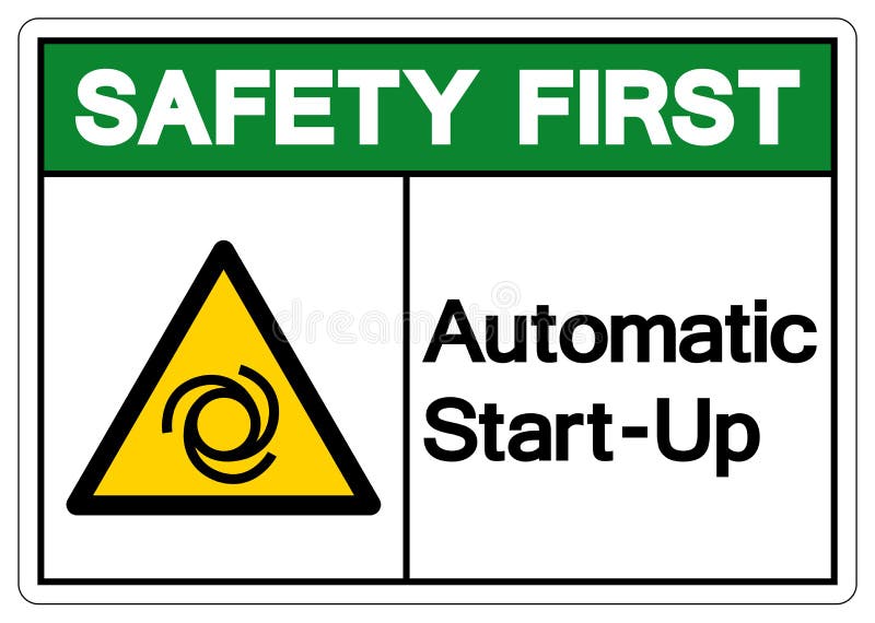 Safety First Automatic Start-Up Symbol ,Vector Illustration, Isolate on ...