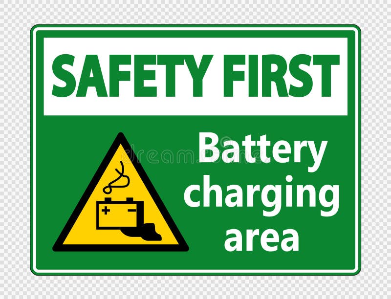Symbol Safety First Battery Charging Area Sign on Transparent ...