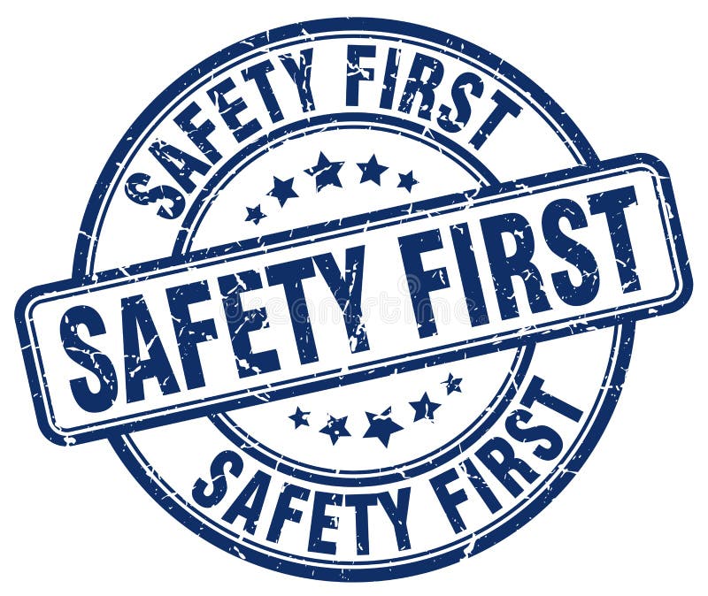 Safety First Blue Grunge Round Vintage Stamp Stock Vector ...